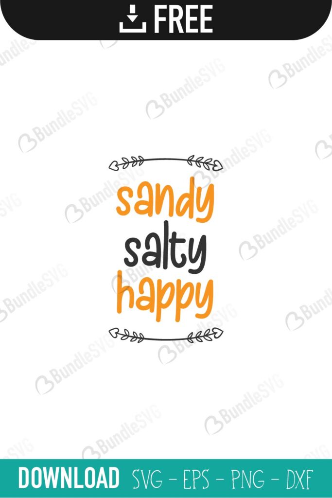 Sandy Salty Happy SVG Cut Files Free Download | BundleSVG