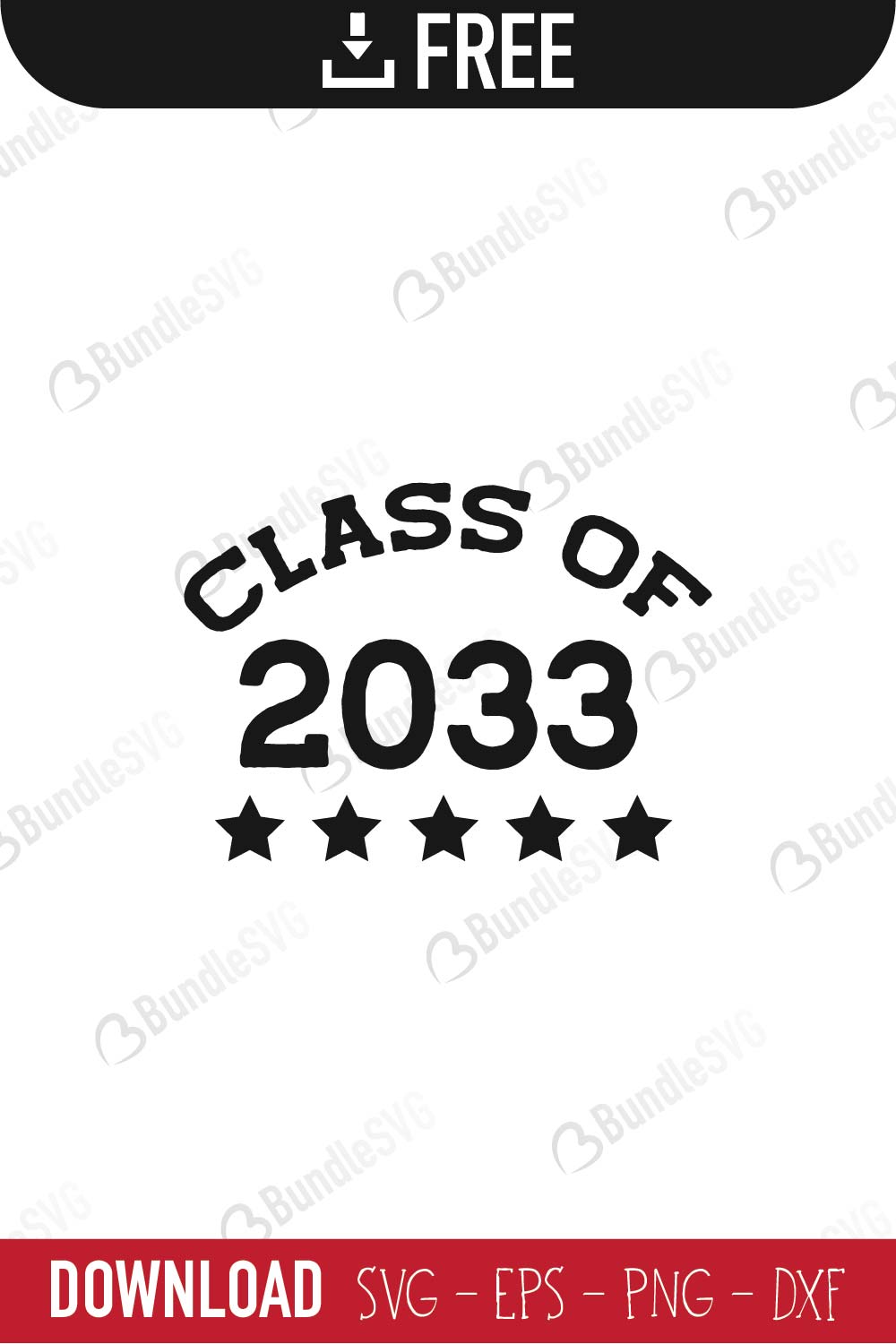 Class of 2033 SVG Cut Files Free Download | BundleSVG