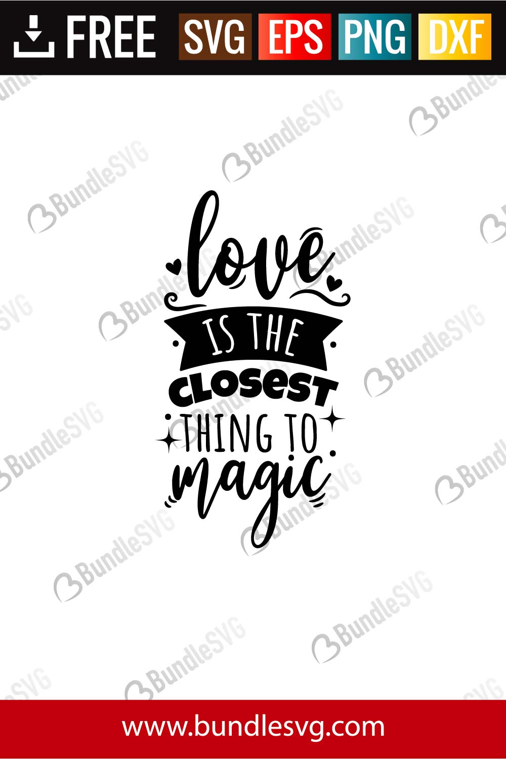 Love is The Closest Thing To Magic SVG Cut Files Free Download ...