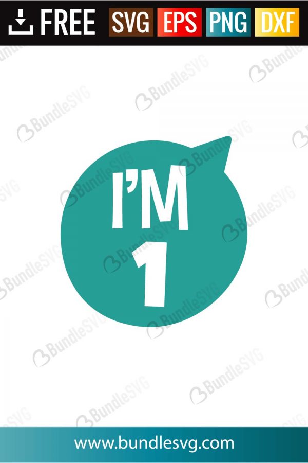 I’m 1 SVG Cut Files Free Download | BundleSVG.com
