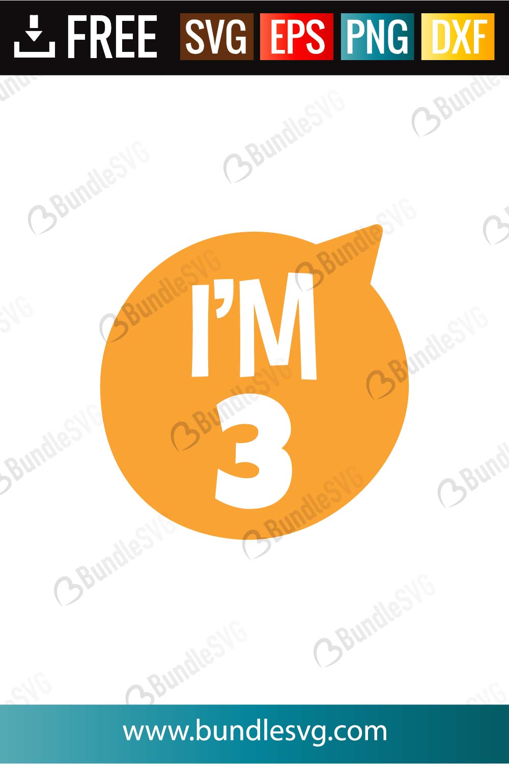 I’m 3 SVG Cut Files Free Download | BundleSVG.com