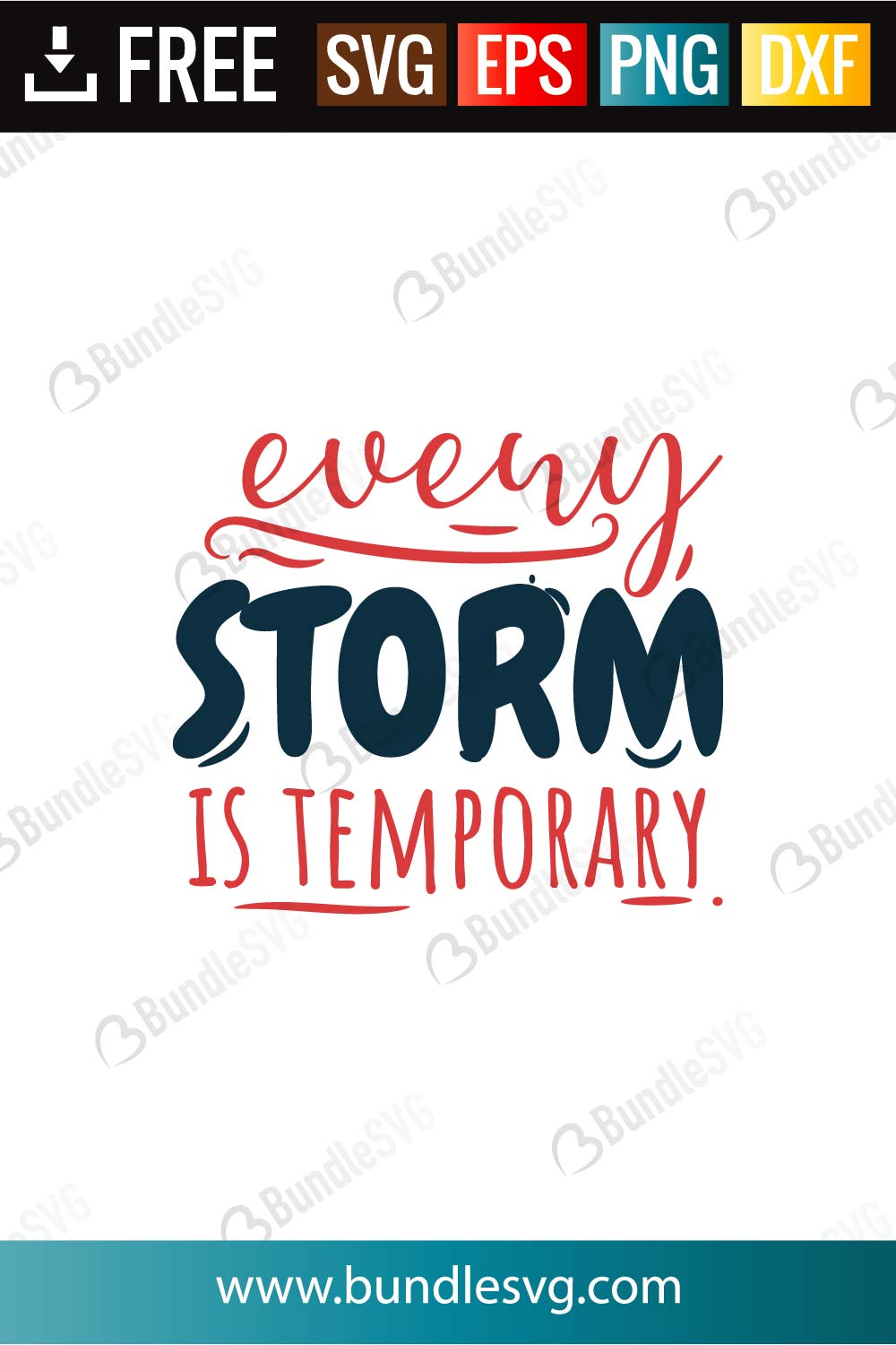 Every Storm Is Temporary SVG Cut Files Free Download | BundleSVG.com