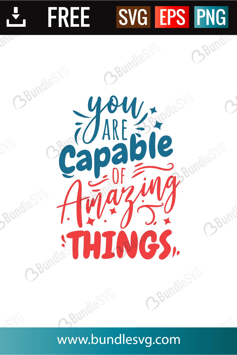 You Are Capable Of Amazing Things SVG Cut Files Free Download ...