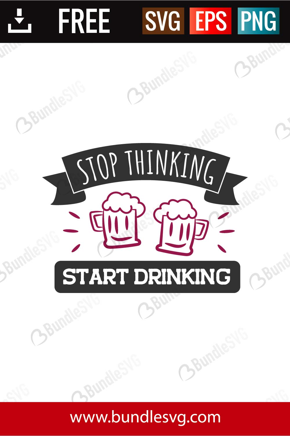 Stop Thinking Start Drinking SVG Cut Files Free Download | BundleSVG.com