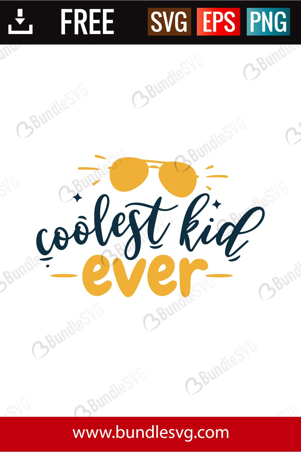 Coolest Kid Ever SVG Cut Files Free Download | BundleSVG.com