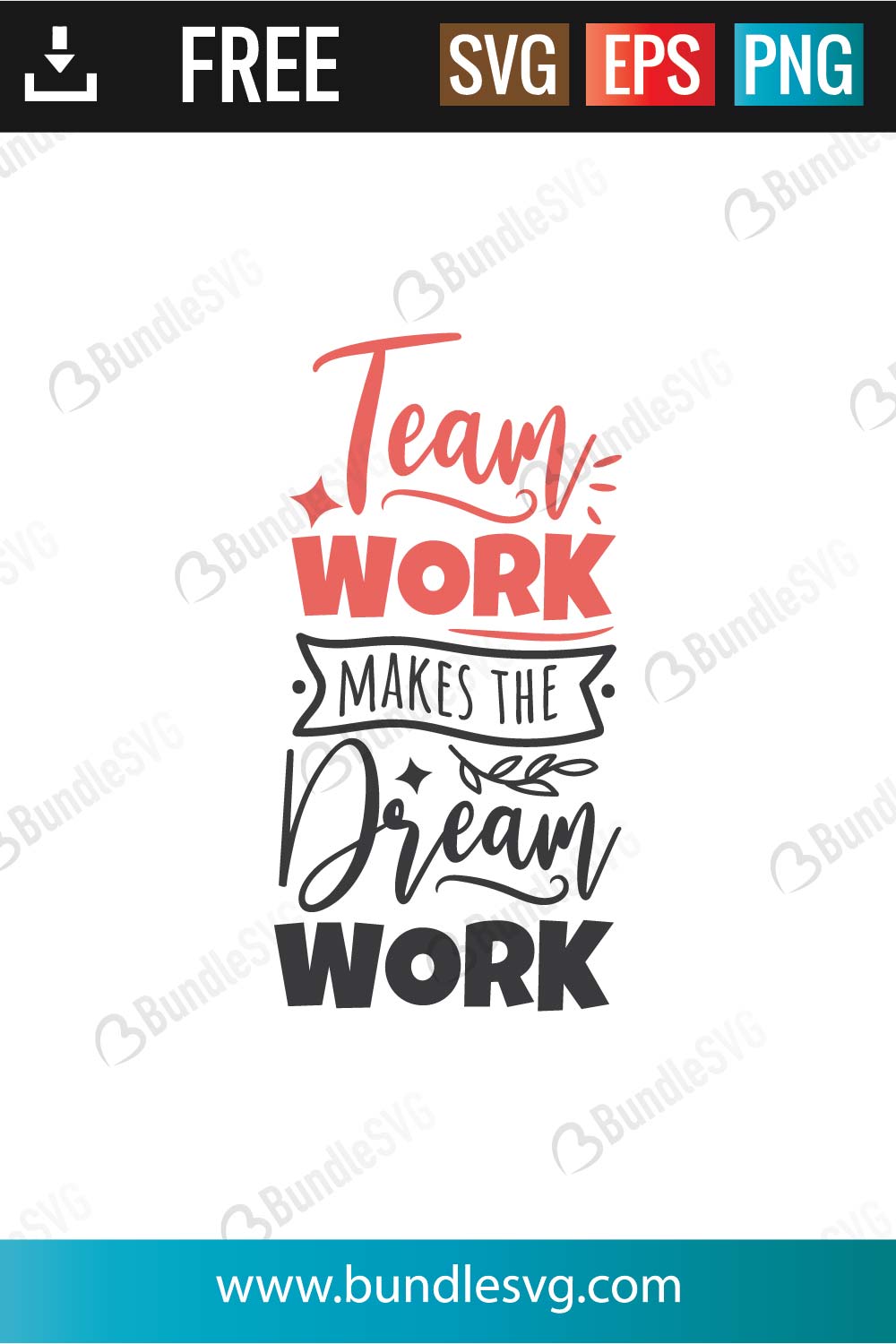 Team Work Makes The Dream Work SVG Cut Files Free Download | BundleSVG.com