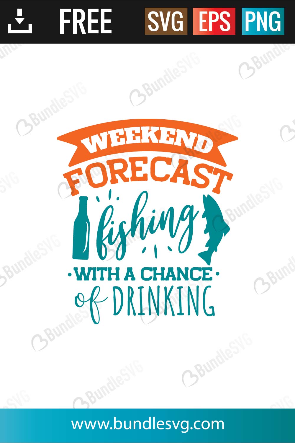 Weekend Forecast Fishing With A Chance of Drinking SVG Cut Files Free ...