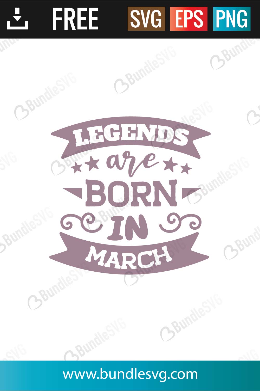 Legends Are Born In March SVG Cut Files Free Download | BundleSVG.com