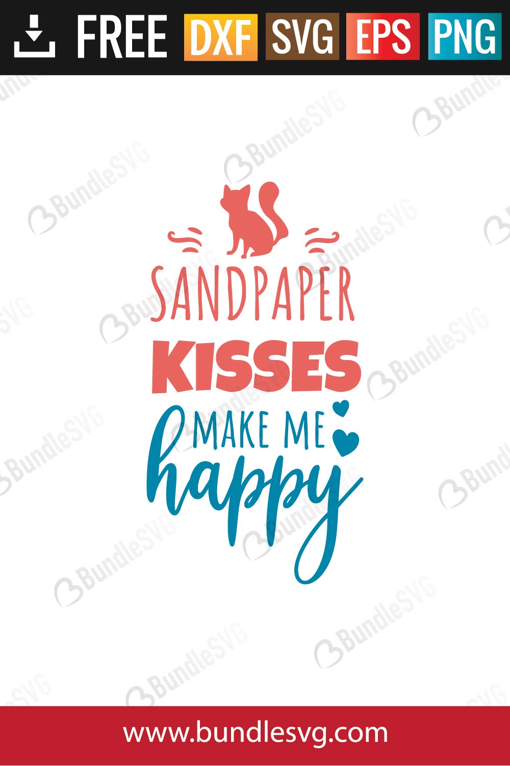 Sandpaper Kisses Make Me Happy SVG Files Free Download | BundleSVG.com