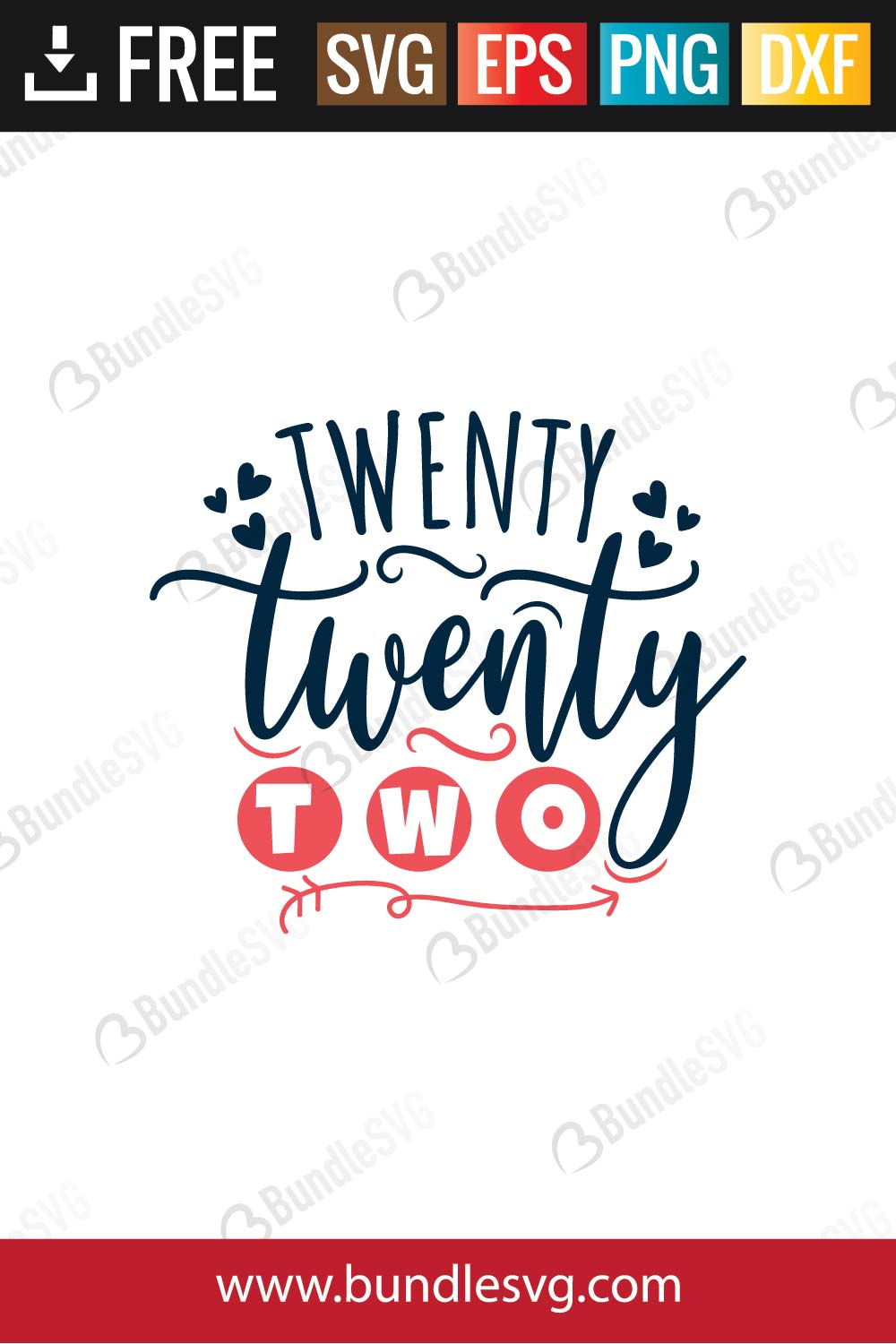 Twenty Twenty Two SVG Cut Files Free Download | BundleSVG.com