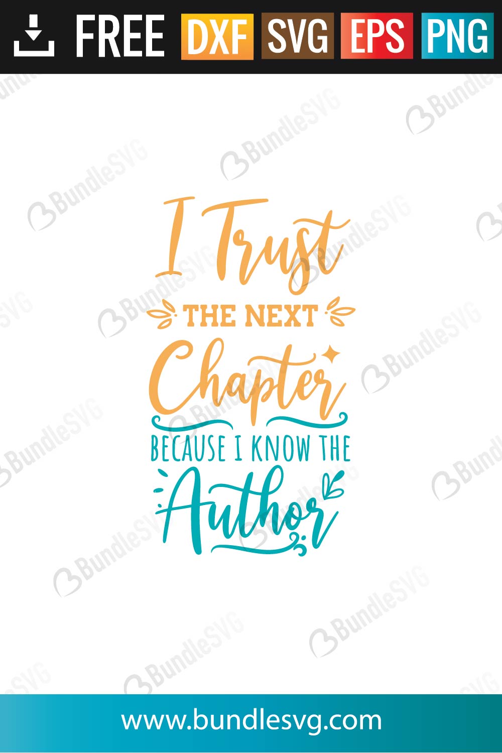 I Trust The Next Chapter Because I Know The Author SVG Cut Files Free ...