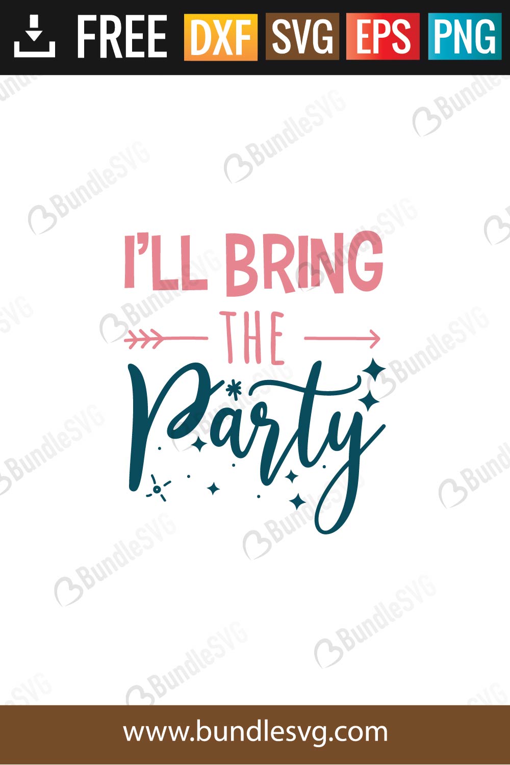 I’ll Bring The Party SVG Cut Files Free Download | BundleSVG.com