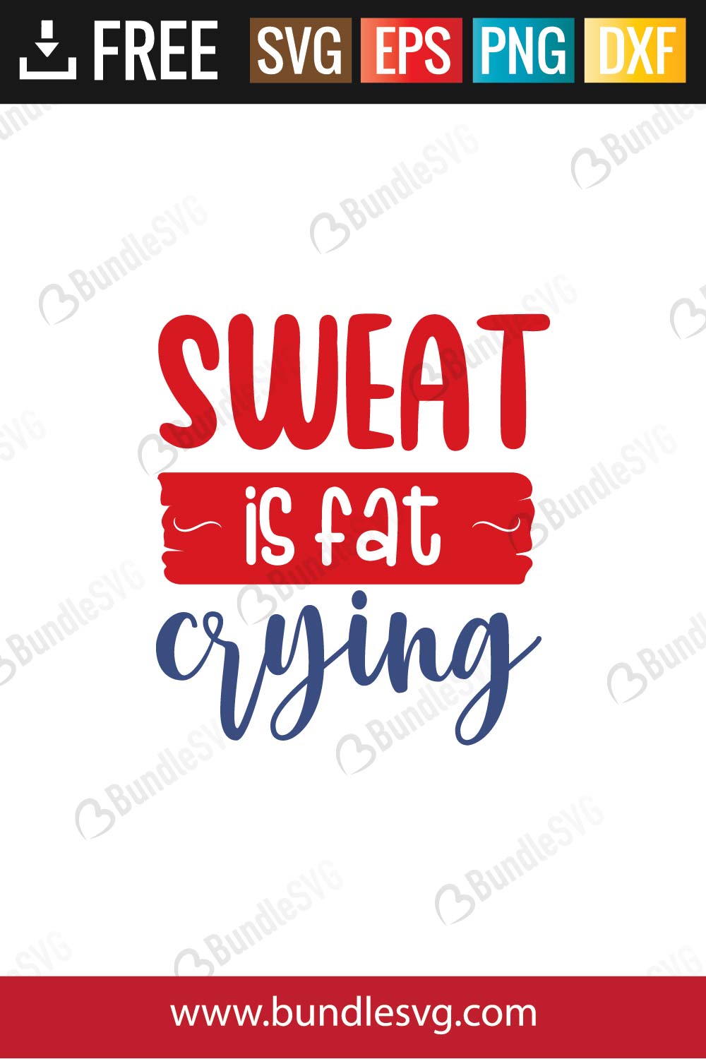 Sweat Is Fat Crying SVG Cut Files Free Download | BundleSVG.com