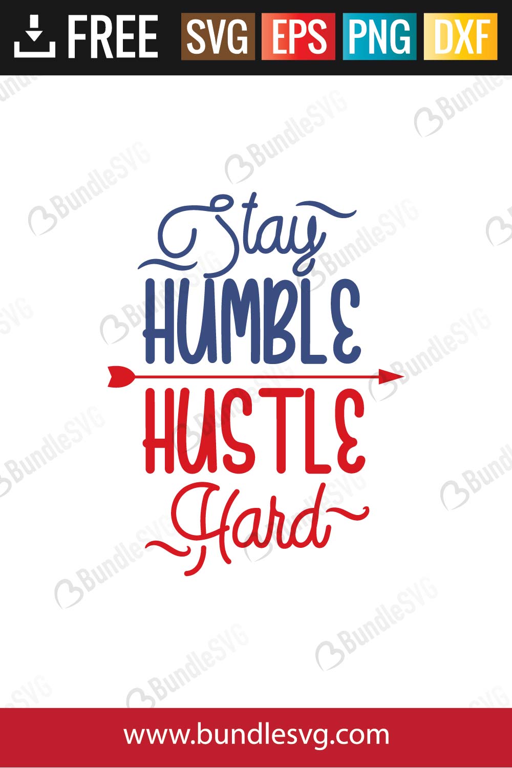 Stay Humble Hustle Hard SVG Cut Files Free Download | BundleSVG.com