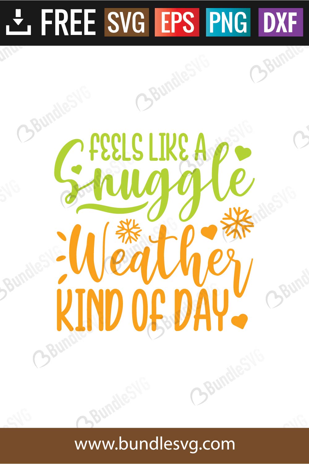 Feels Like A Snuggle Weather Kind of Day SVG Cut Files Free Download ...
