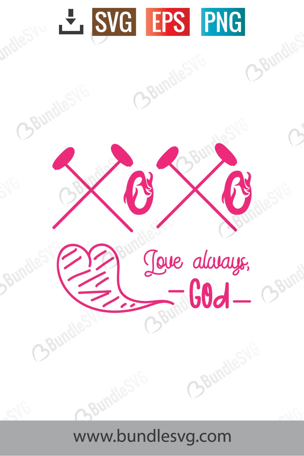 Xoxo Love Always God Svg Free Download | BundleSVG.com