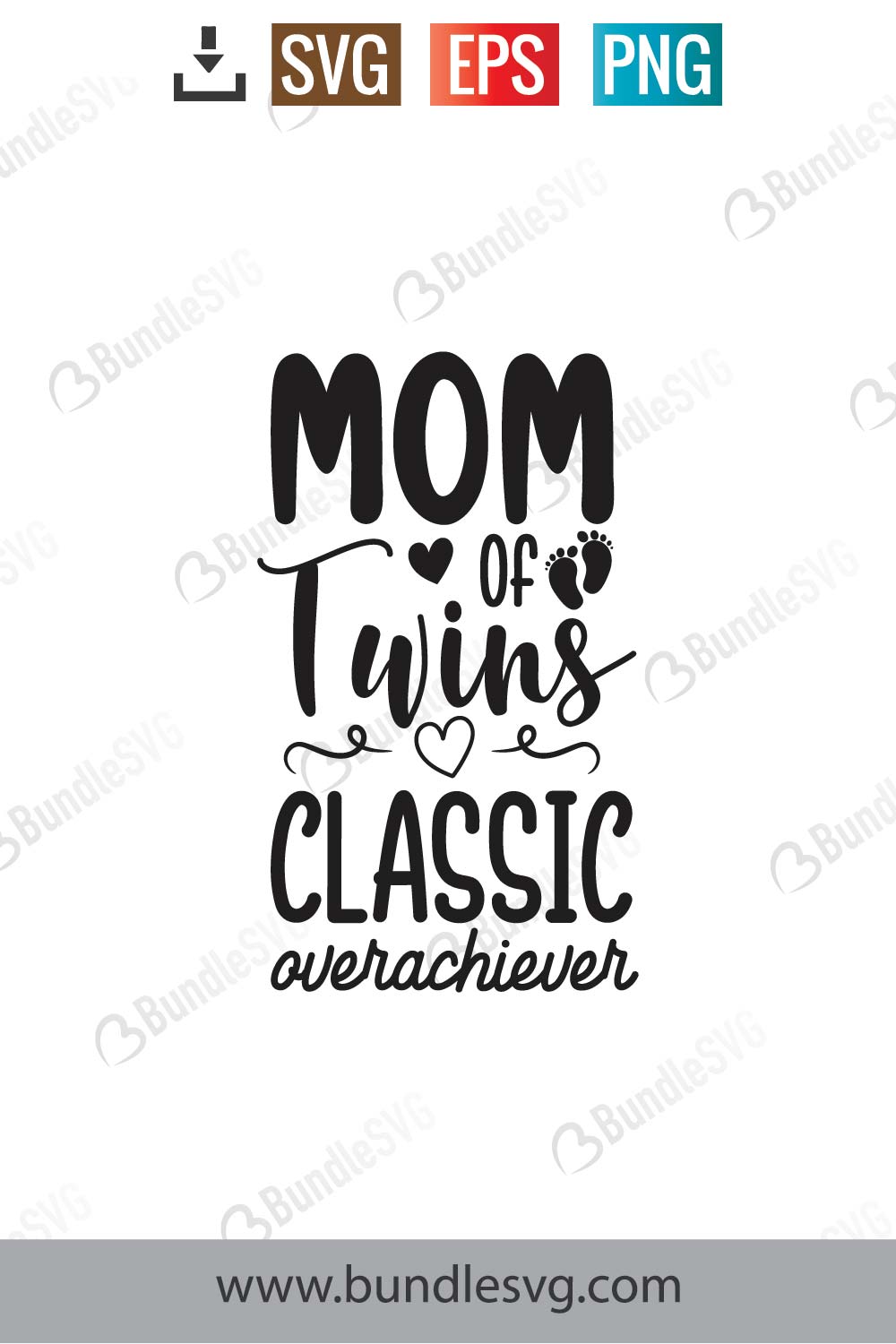 Mom of Twins Classic Overachiever SVG Cut Files Free Download ...